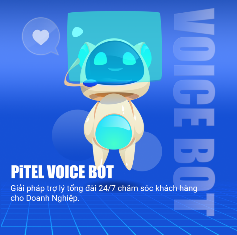 GIẢI PHÁP PITEL VOICE BOT